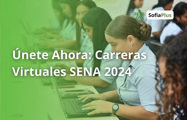 Carreras Virtuales SENA 2024 I Cursos Sofia Plus
