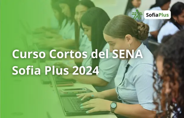 Cursos Cortos Del SENA 2024 I Sofia Plus